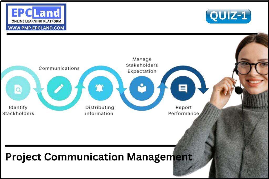 Project Communication Management: Quiz-2