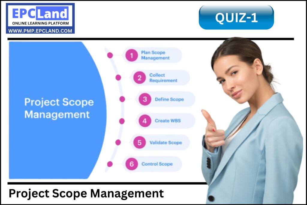 Project Scope Management: Quiz-9
